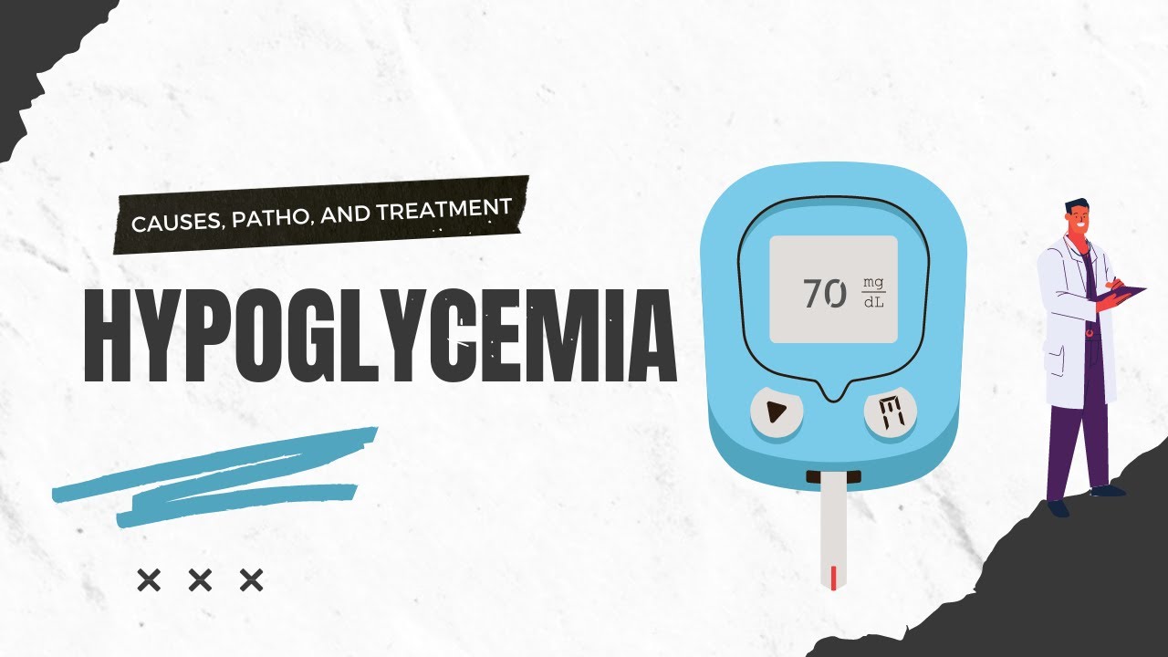 Hypoglycemia: Etiology, classification and pathophysiology - YouTube