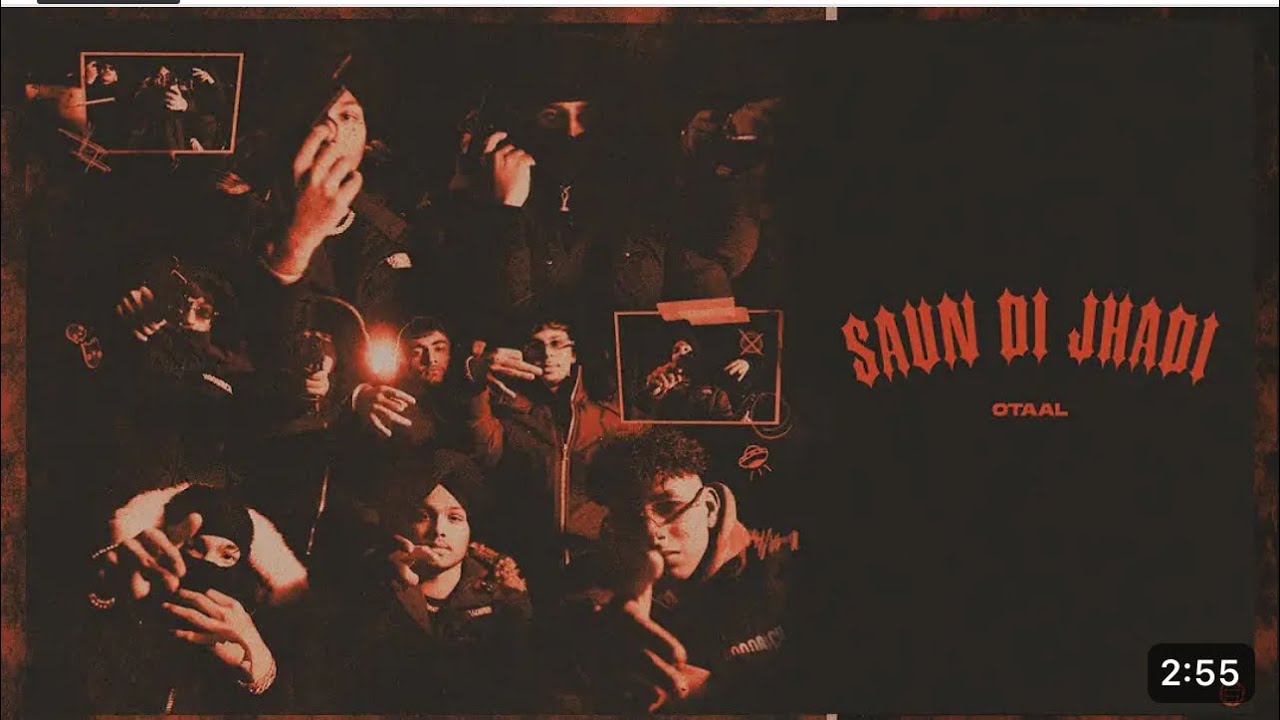 Saun di jhadi Otaal [Official Music Video] otaal saun di jhadi | Latest ...