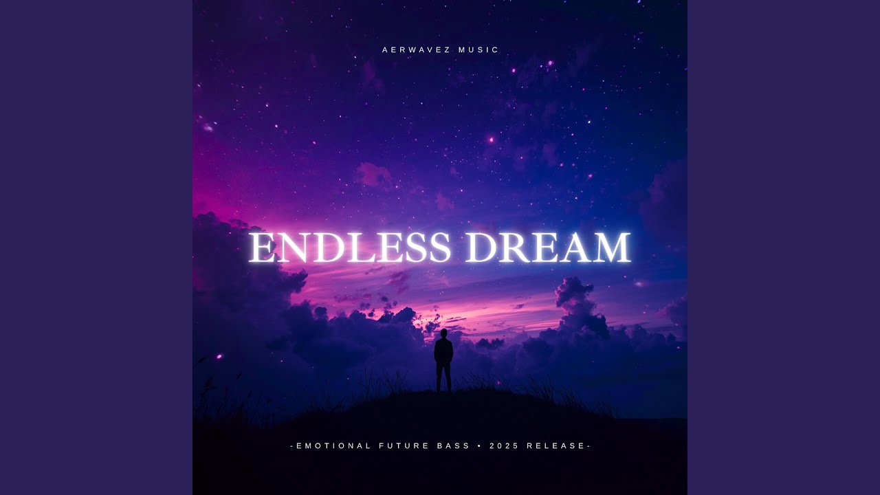 Endless Dream - YouTube