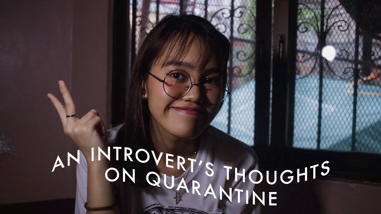 What An Introvert Thinks about Quarantine - YouTube