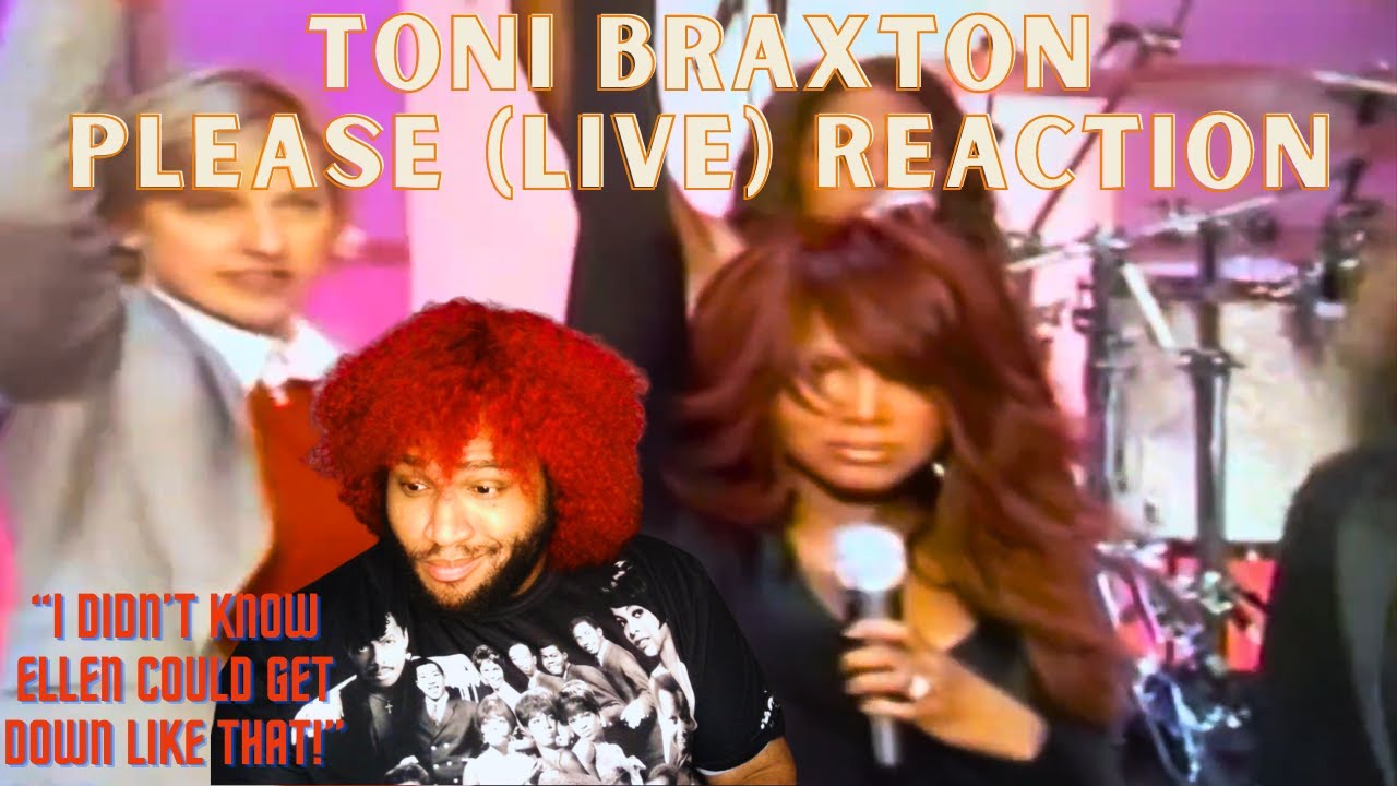Toni Braxton Please Reaction - YouTube