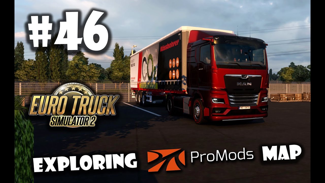 ETS2 | PRO MODS v2.72 | Győr - Maribor | E46 | Exploring PRO MODS Map ...