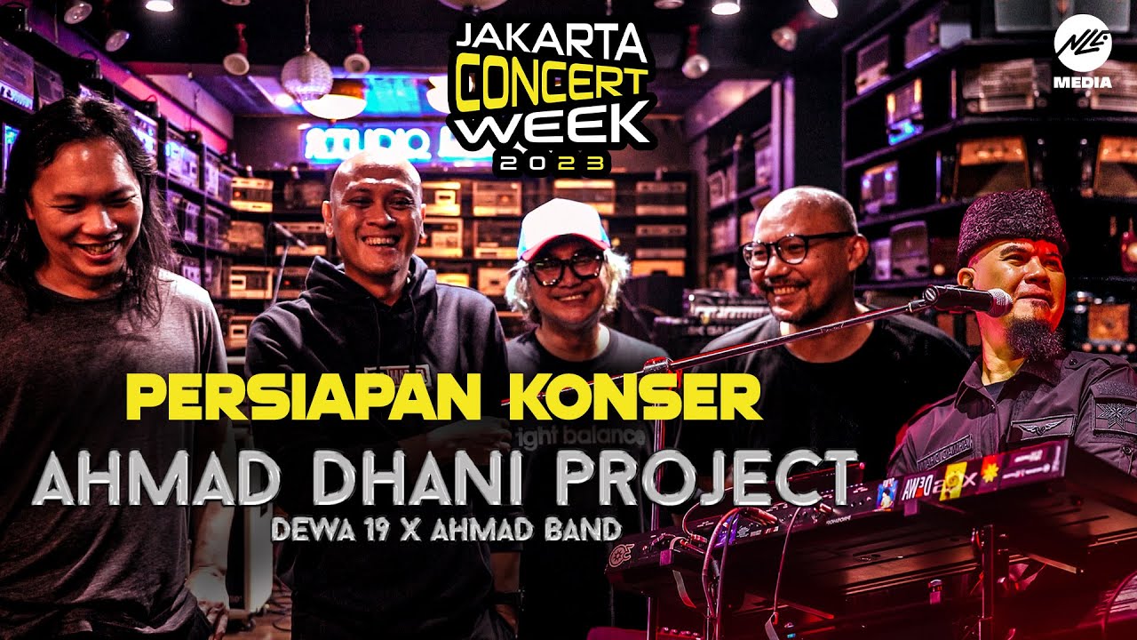 PERSIAPAN AHMAD DHANI DEWA19 X AHMAD BAND - SPESIAL DEMI BALADEWA - YouTube