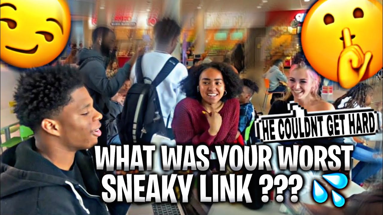 ASKING COLLEGE STUDENTS THEIR WORST SNEAKY LINK STORY !! *Public ...