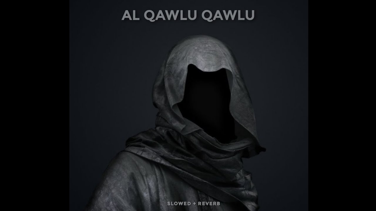 Al Qawlu Qawlu Sawarim (Slowed) | Afdal Nasheed - YouTube