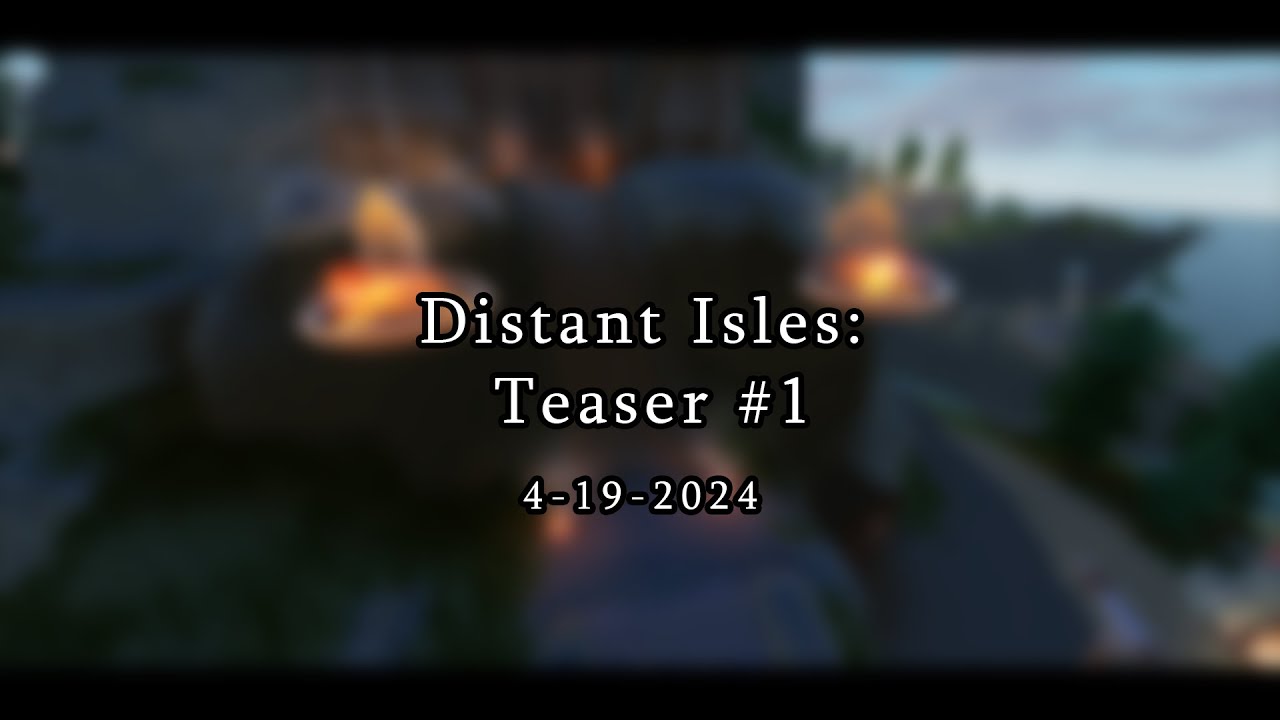 Distant Isles - Teaser #1 - YouTube