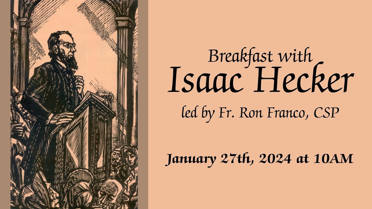 Breakfast with Isaac Hecker - YouTube