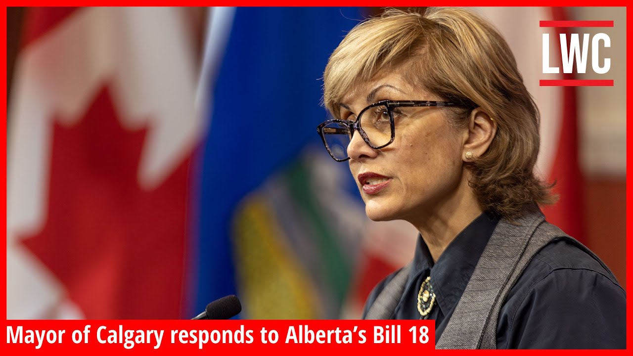 Calgary's mayor responds to Alberta's Bill 18 - YouTube