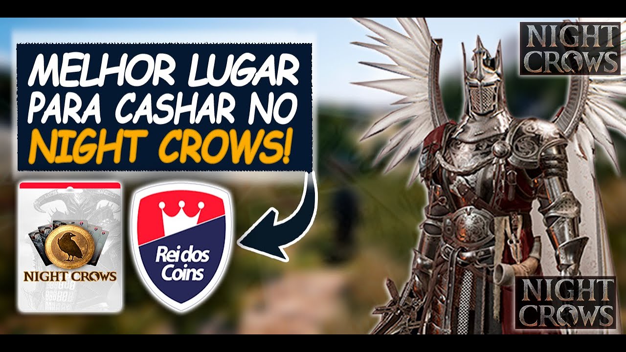 O QUE CASHAR NO NIGHT CROWS E QUAL MELHOR LUGAR DE CONFIANÇA !!! - YouTube
