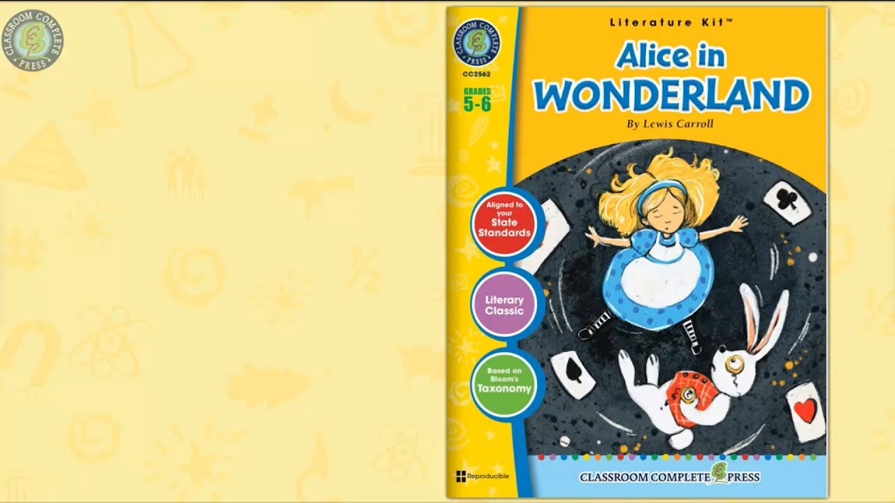 Alice in Wonderland - Literature Kit Gr. 5-6 - YouTube