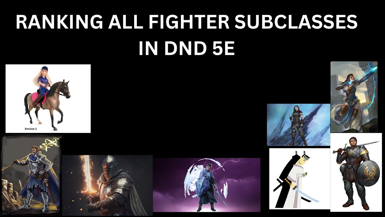 RANKING ALL FIGHTER SUBCLASSES IN DND 5E - YouTube