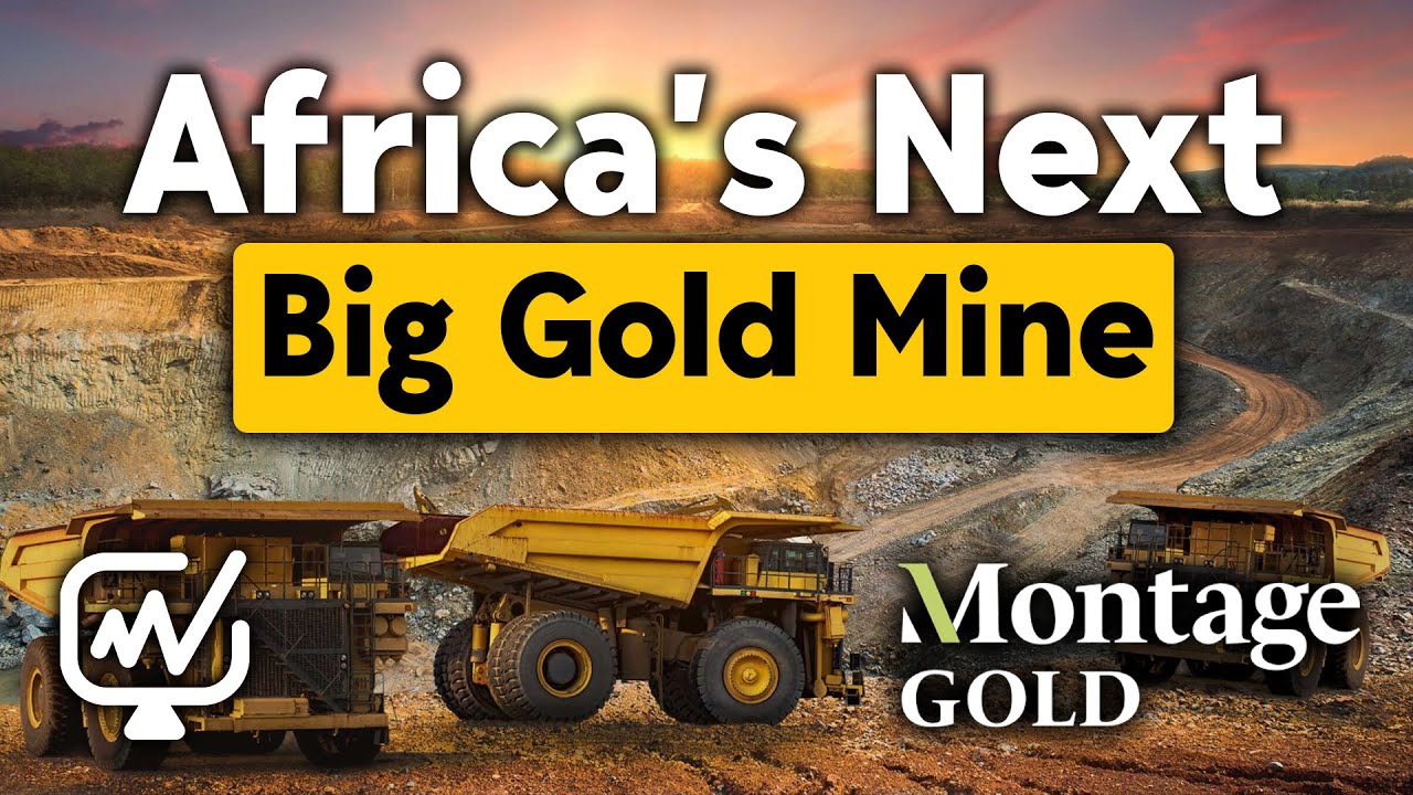 Africa’s Next Big Gold Mine: Montage Gold Secures Nearly $1 Billion for ...