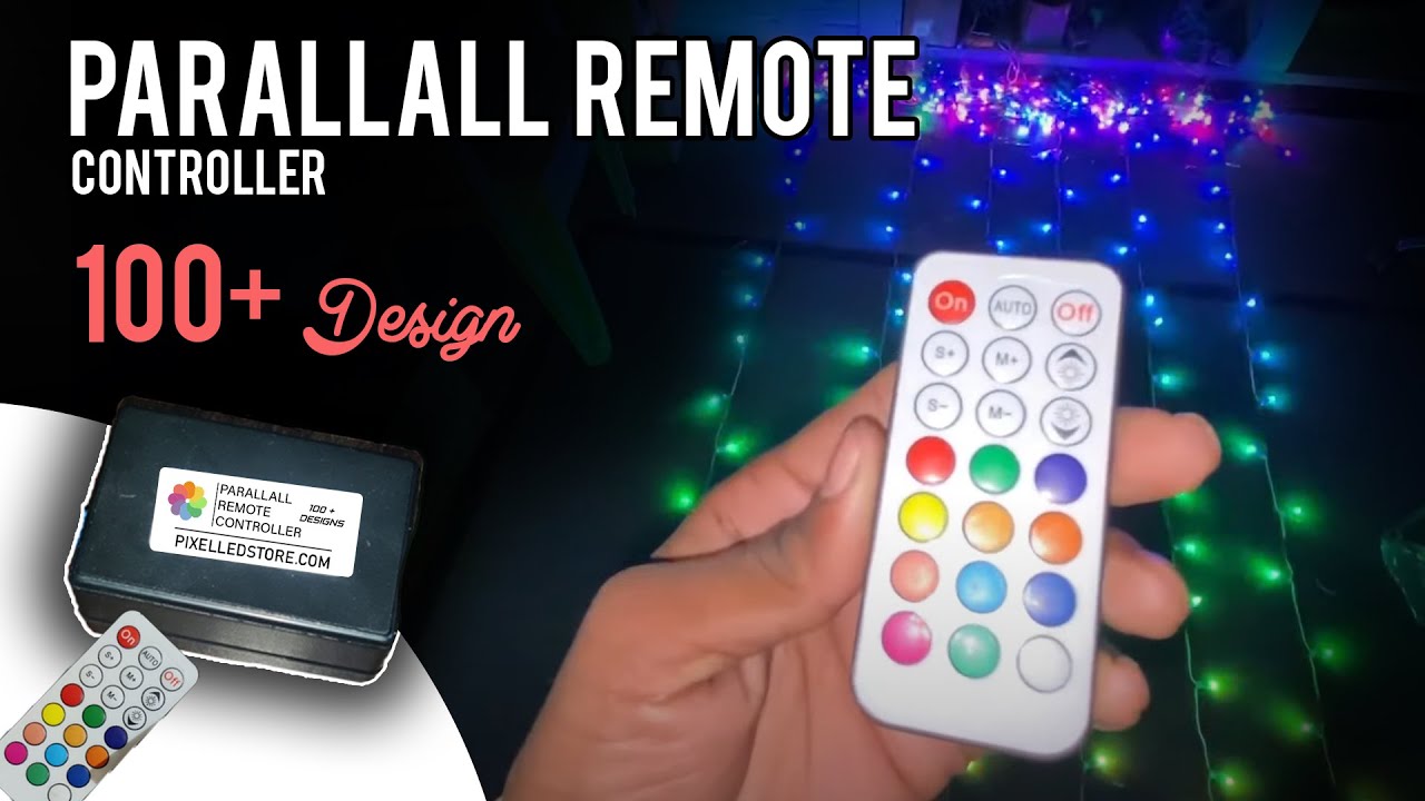🔥🔥 NEW PARALLEL REMOTE CONTROLLER (100+ DESIGN) | #pixelledlights Video ...