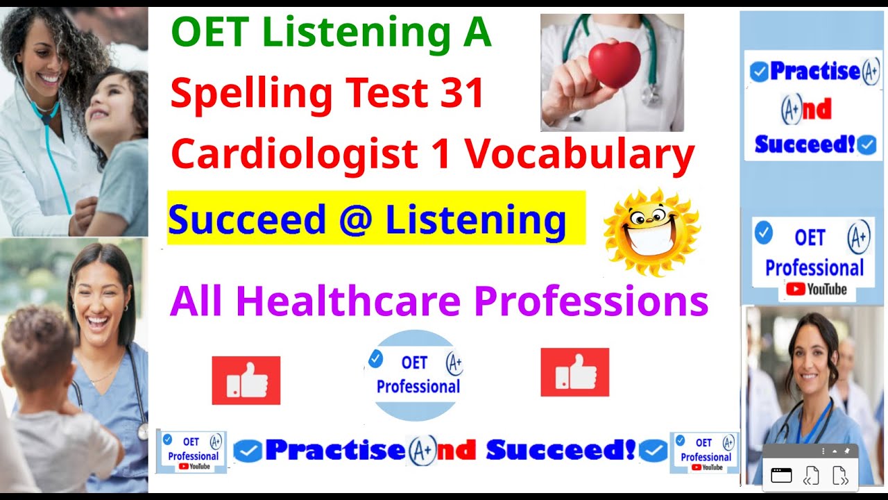 OET Spelling Test 31. Cardiologist 1, - YouTube