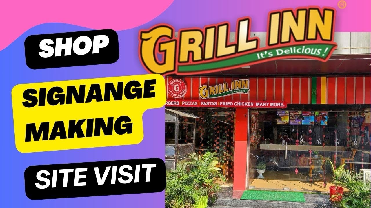 Grill inn signage site visit and signage making - YouTube