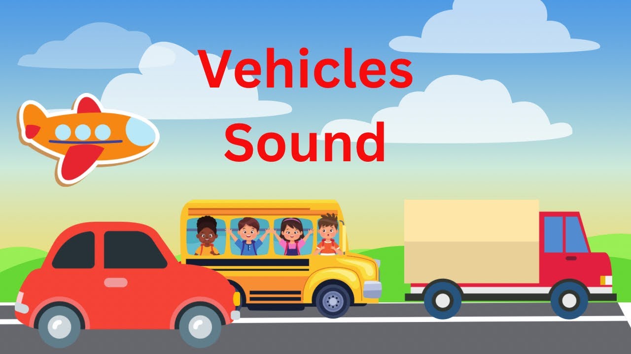 Fun Vehicles sounds for Kids! - YouTube