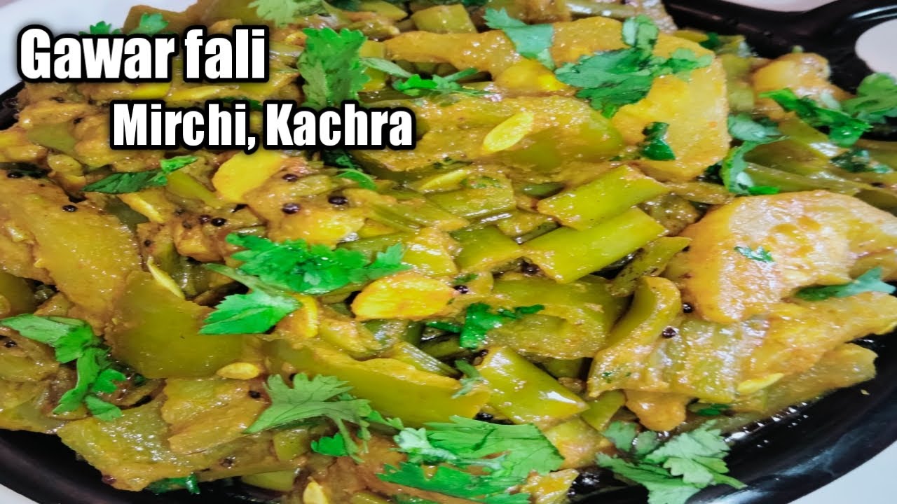 Rajasthani Special Guvar Fali/Mirchi/Kachra/Ki Sabji || Guvar Fali ...