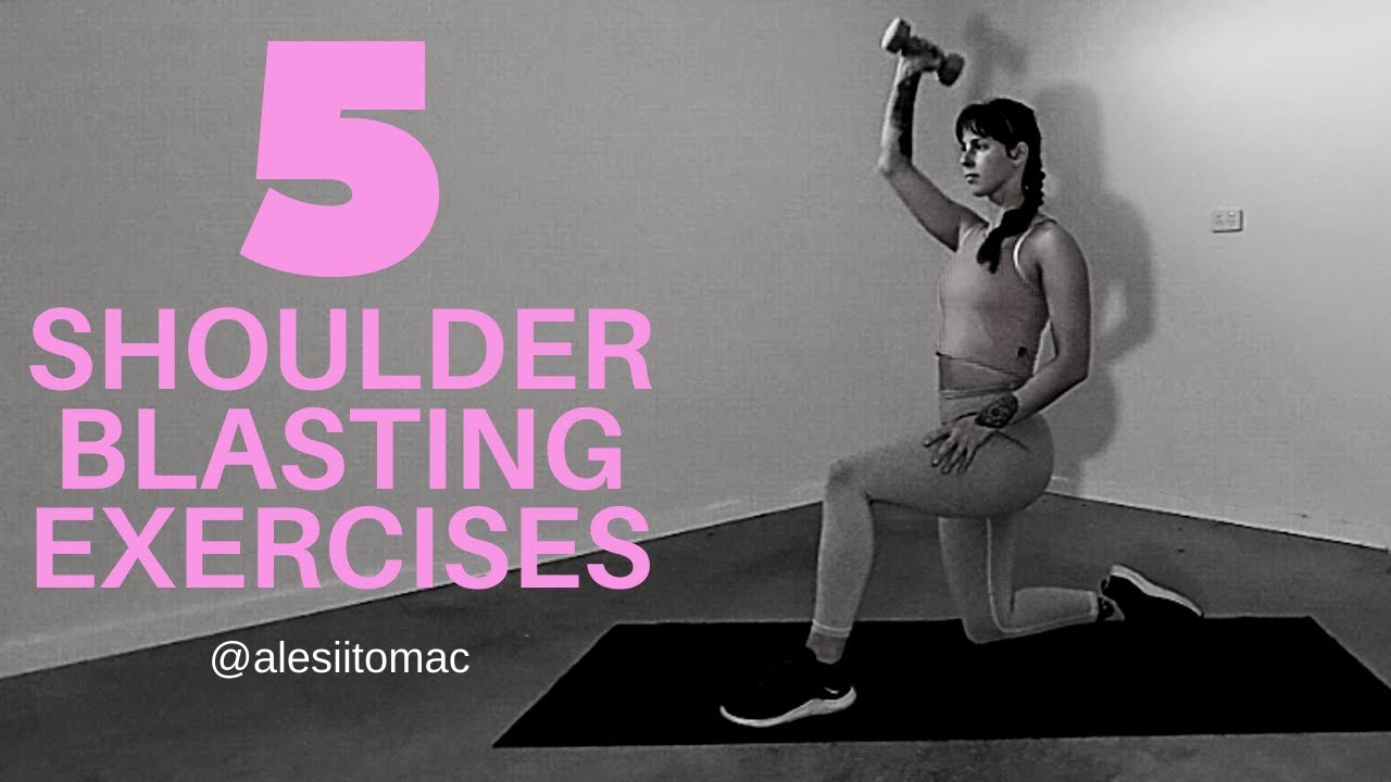5 Shoulder Blasting Exercises - YouTube