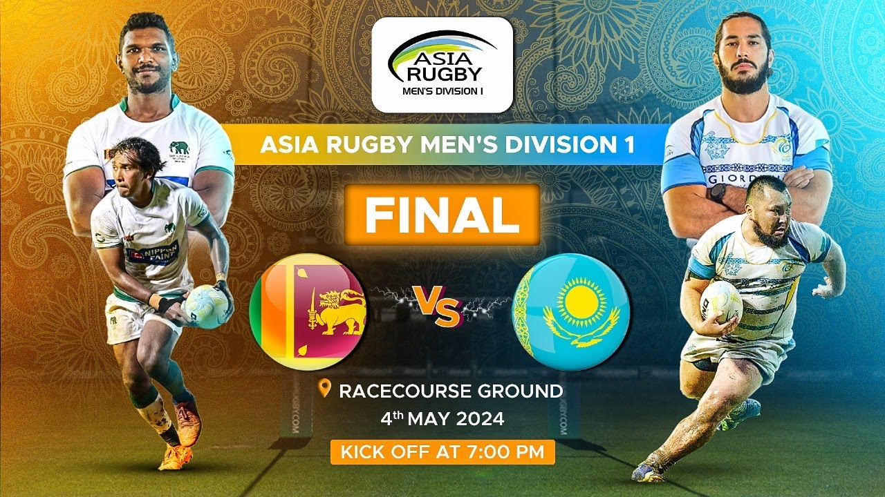 Sri Lanka v Kazakhstan: Asia Rugby Men's Division 1 2024 FINAL - YouTube