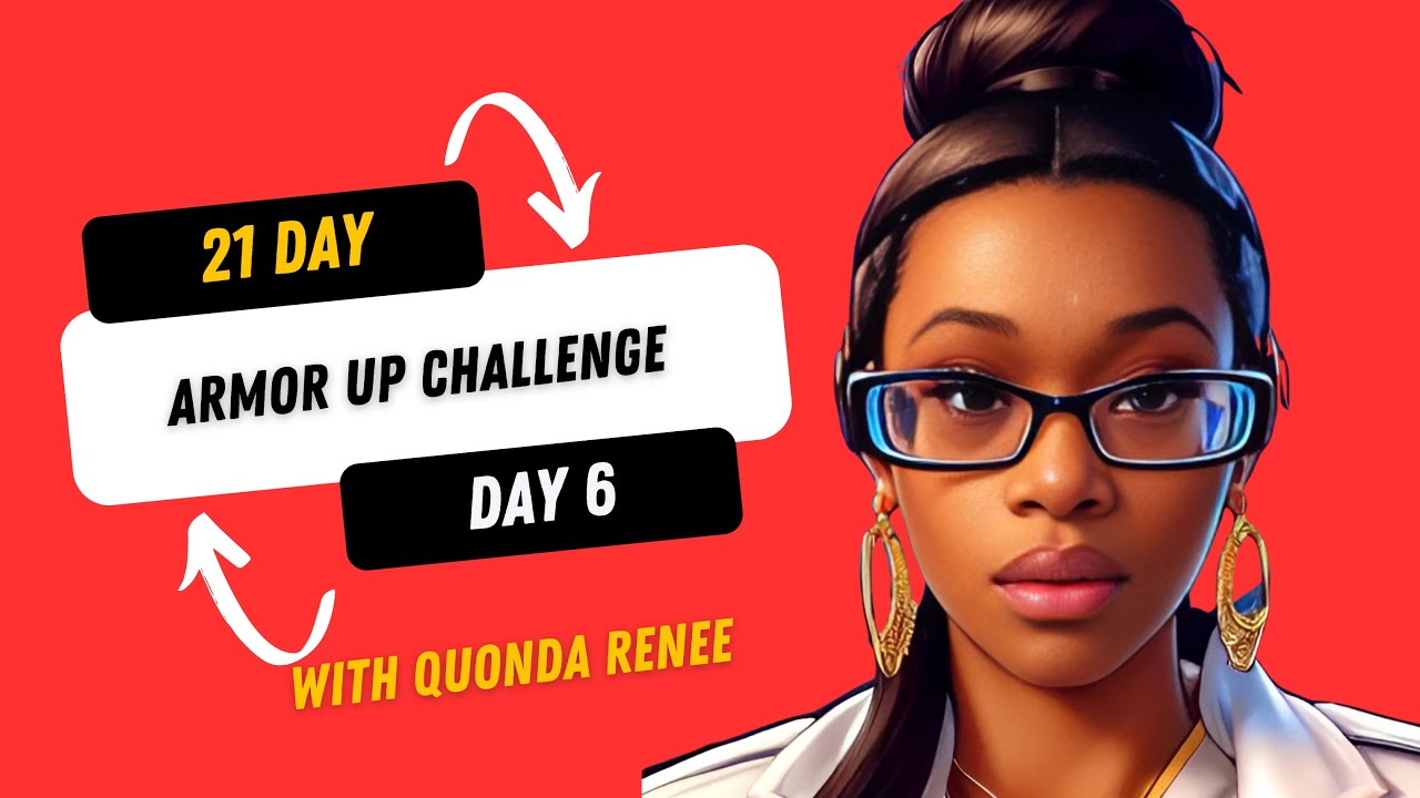 Armor Up Challenge | Day 6 | 21 Day Challenge - YouTube