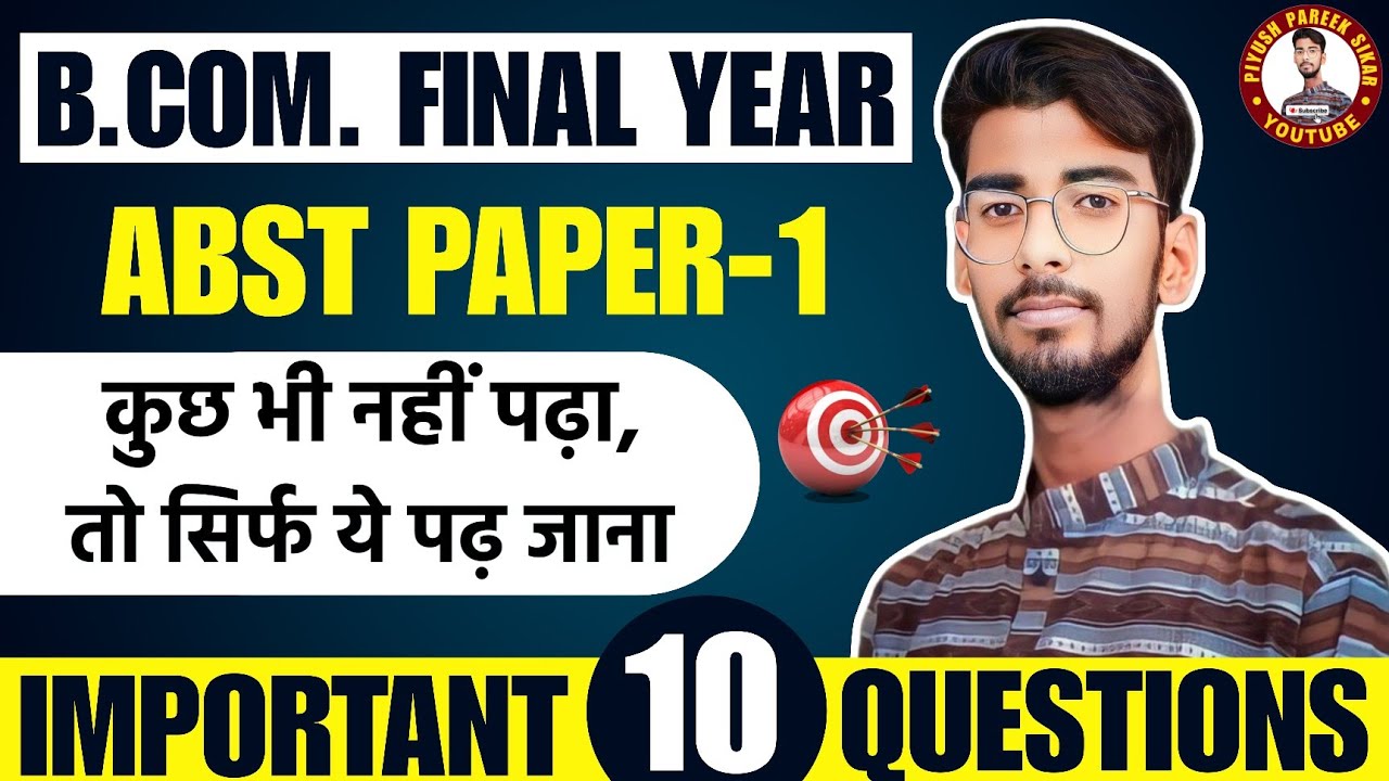 B.Com. Final Year ABST PAPER- 1 Auditing and Financial Management # ...