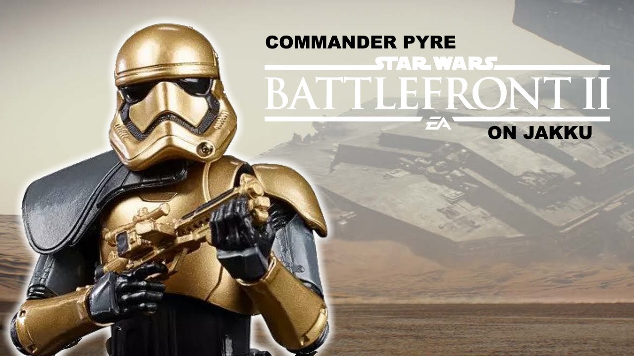 Commander Pyre Invades Jakku | Star Wars Battlefront 2017 Modded ...
