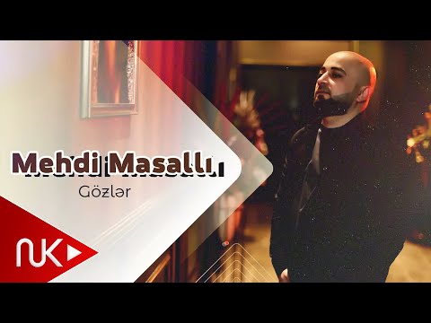 Mehdi Masalli - Gozler (Official Audio)
