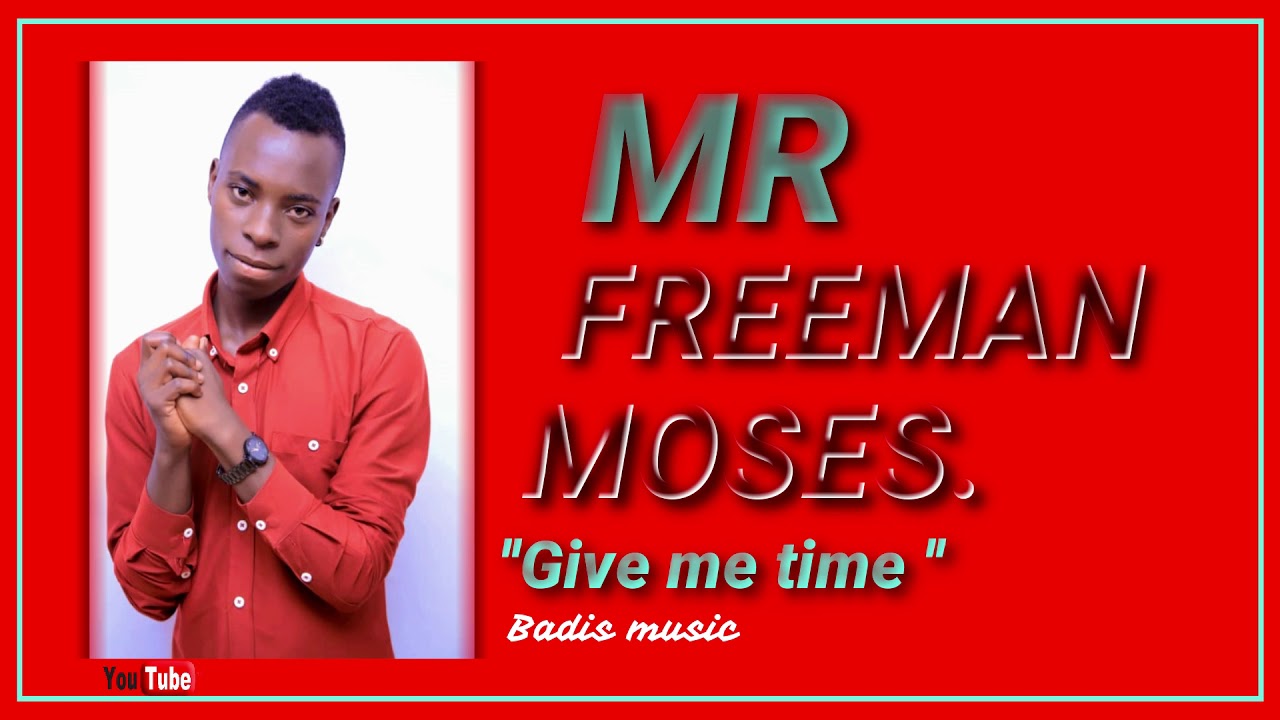 ''Give me time'' Mr freeman badis music _2021@albam_pretty - YouTube