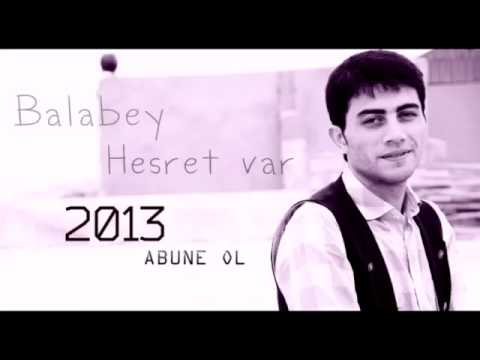 Balabey-Hesret Var 2013