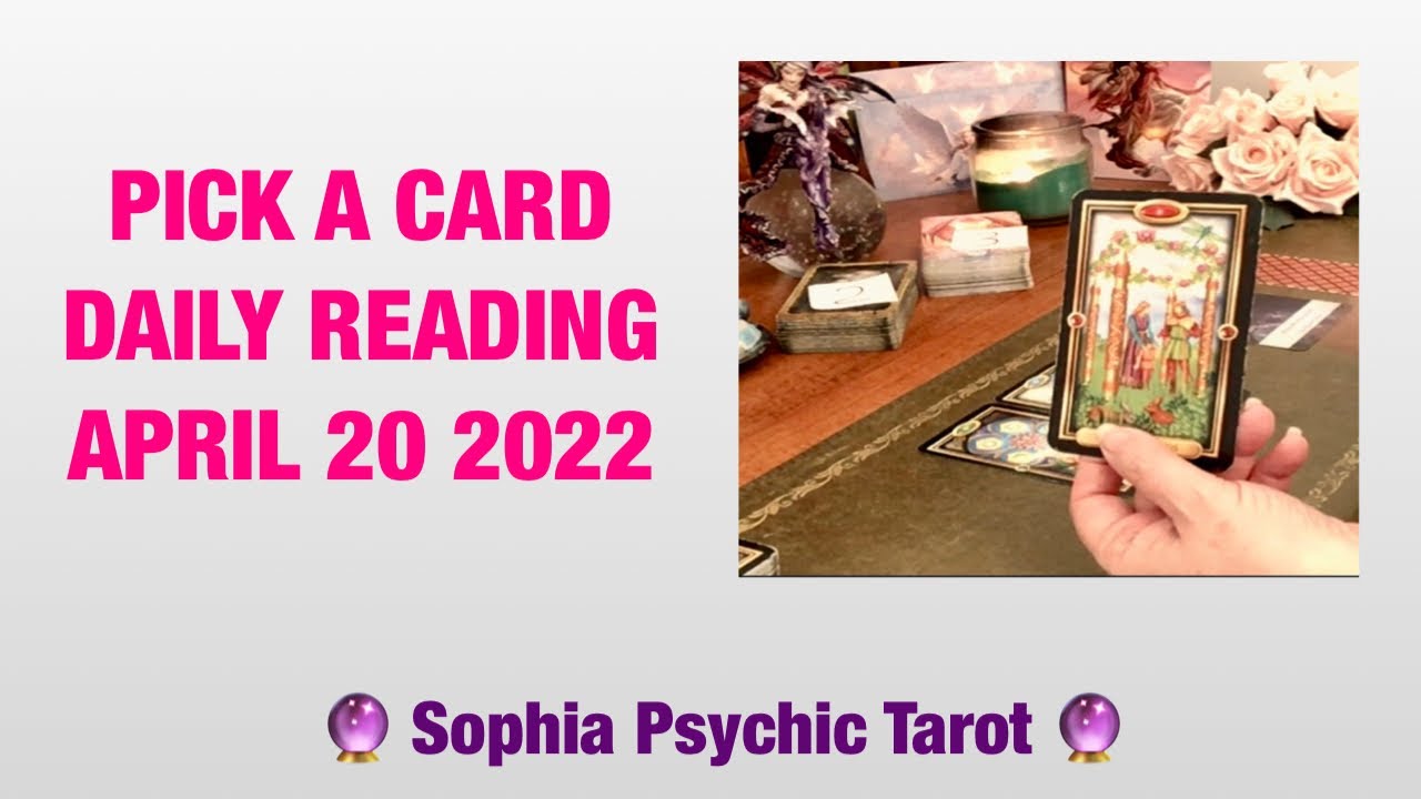 DAILY TAROT READING Pick a Card for APRIL 20, 2022 🔮 inc Extra Birthday ...