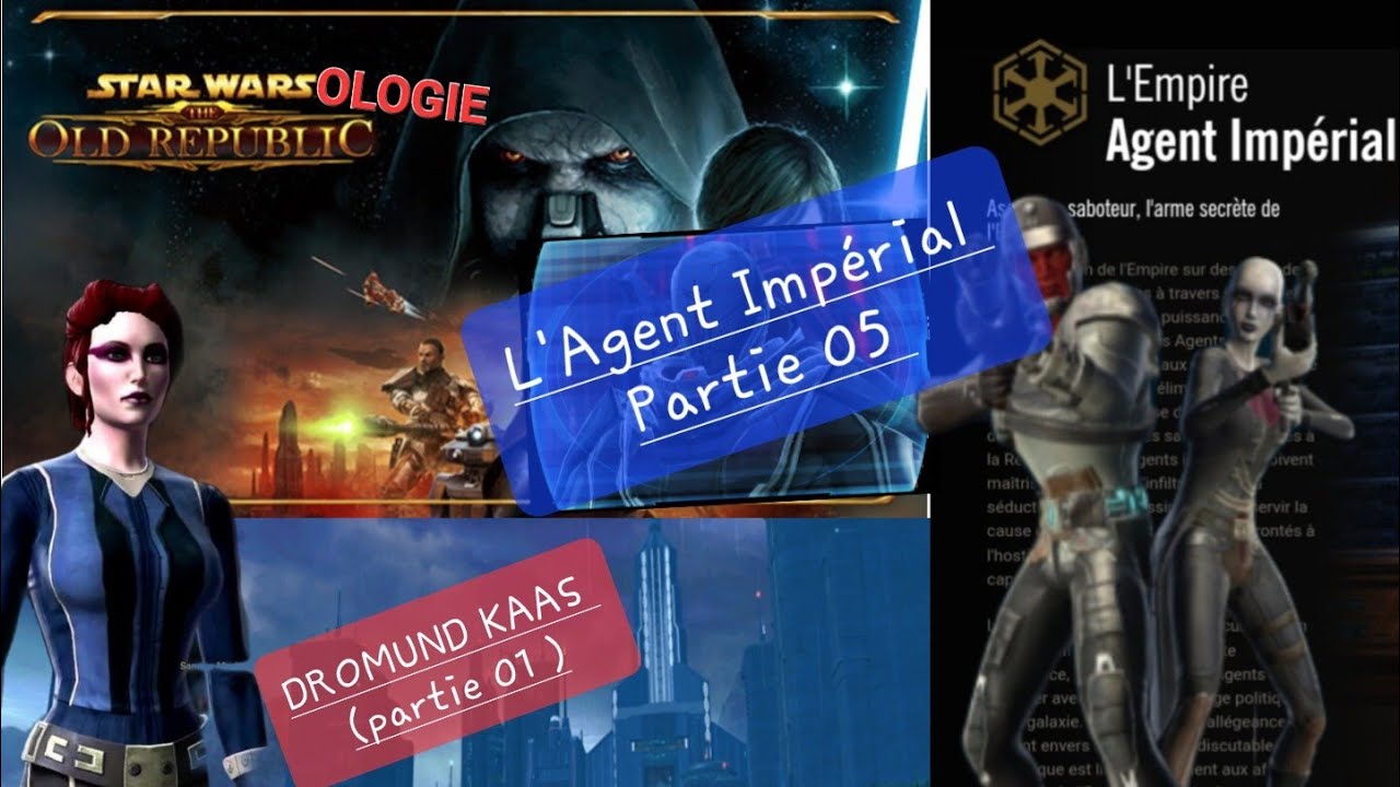 STARWARSOLOGIE : The Old Republic Agent Imperial Partie 05 - YouTube