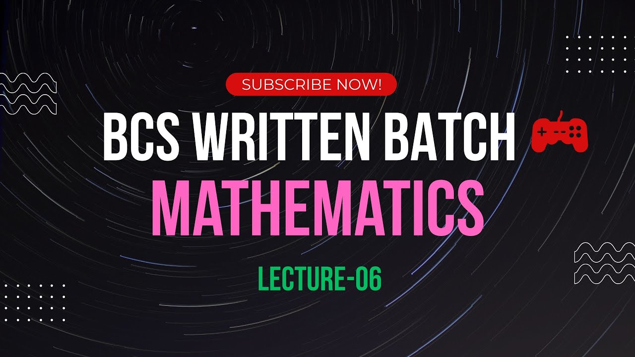 Lecture-06||BCS Written Math | Cauchy’s Inequality Proof | BCS Previous ...