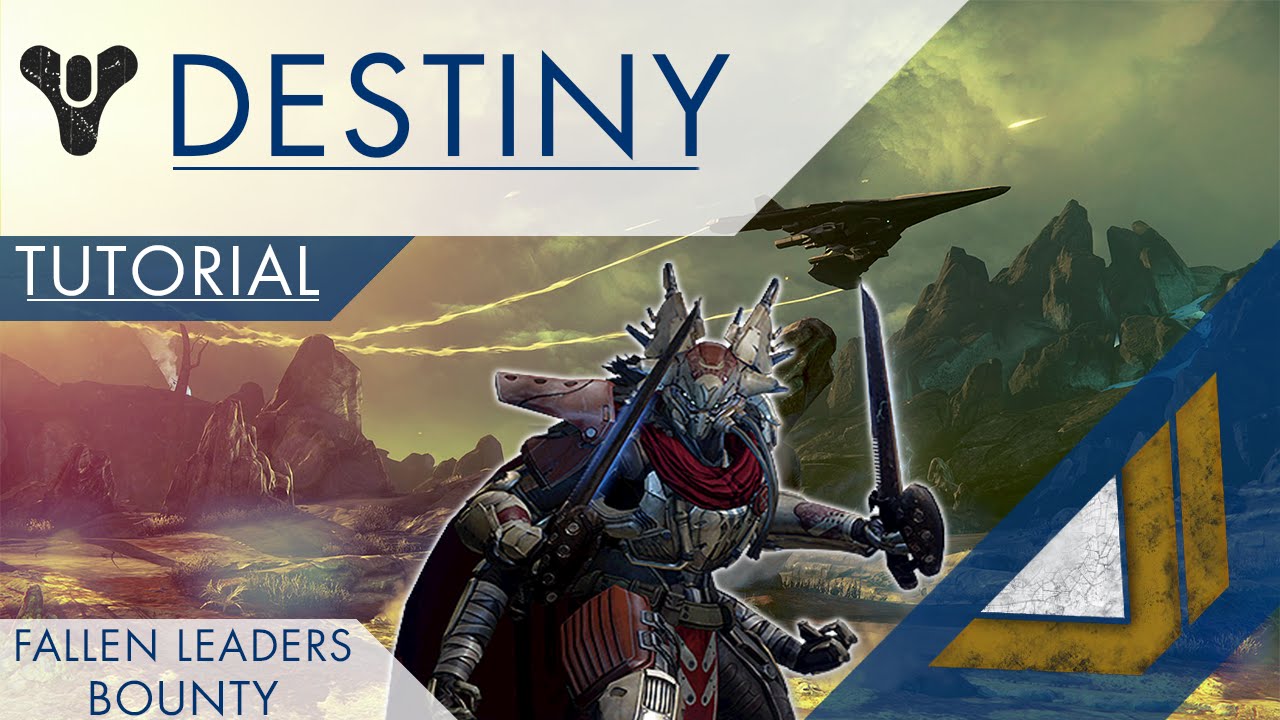 Destiny Fallen Leaders Bounty Tutorial | Fast XP on Destiny - YouTube