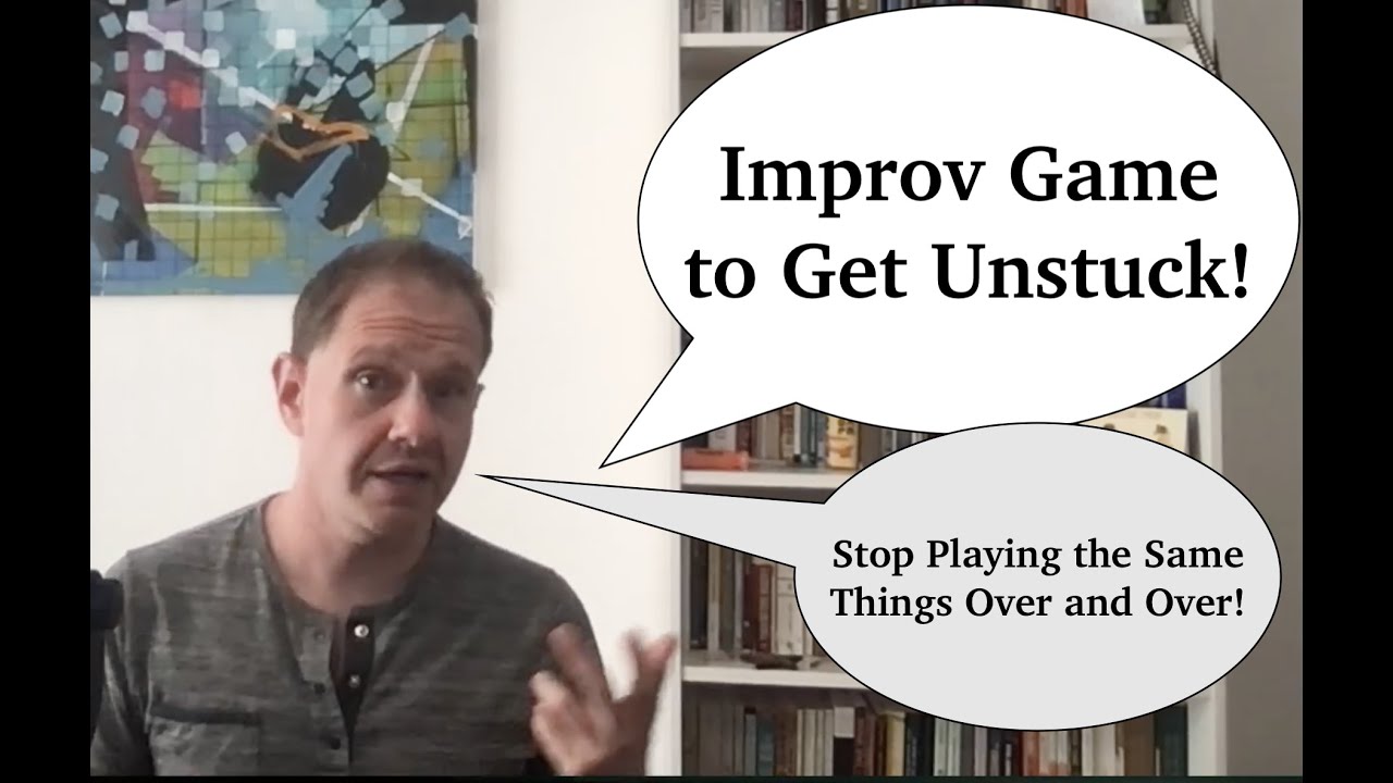 My Favorite Improvisation Exercise to Get *Unstuck* - YouTube