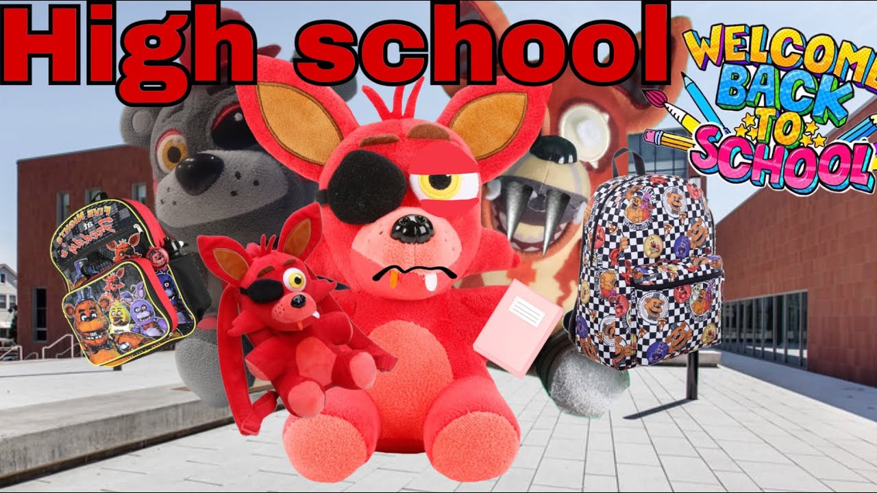 Fnaf plush- High-school [ school series ] - YouTube