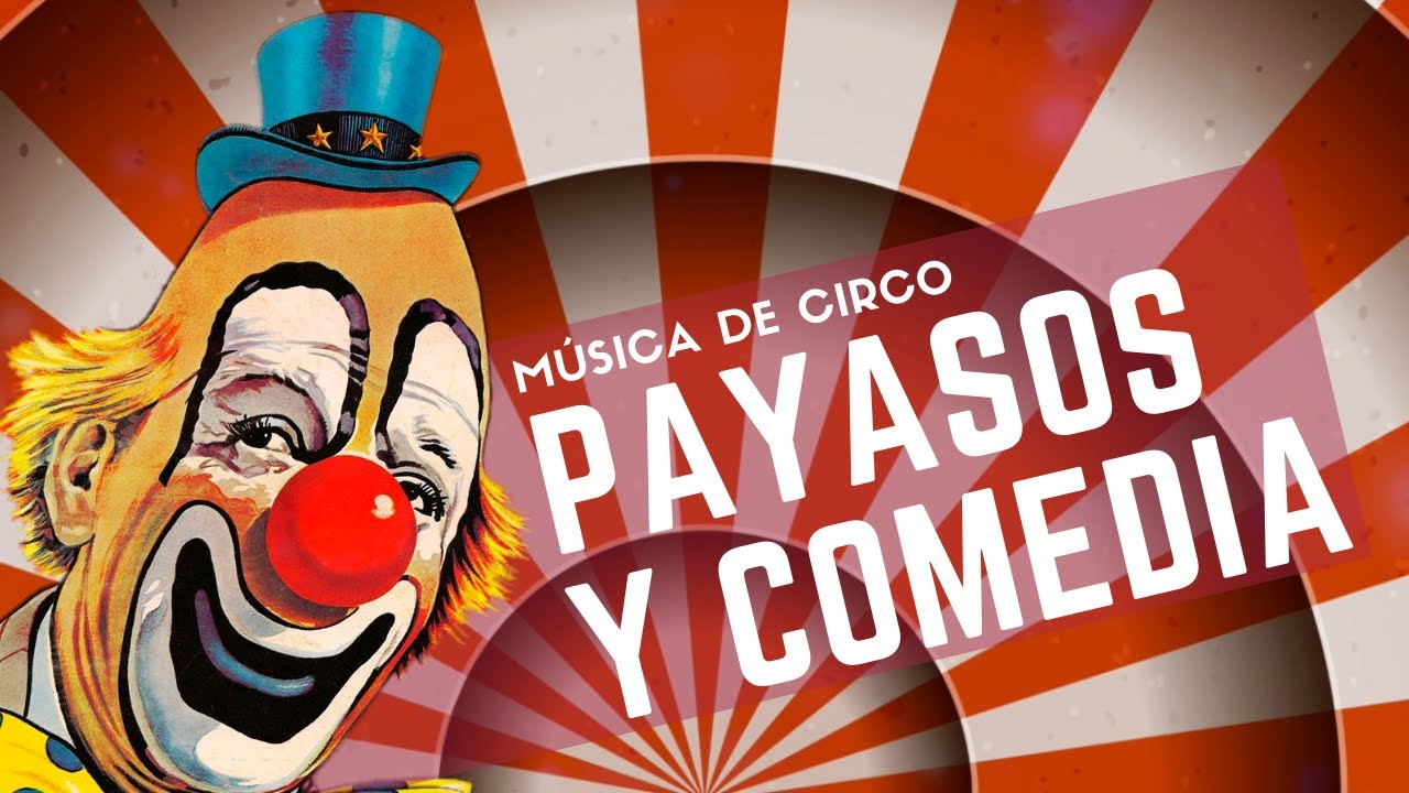 Música de circo - Payasos/Comedia - YouTube