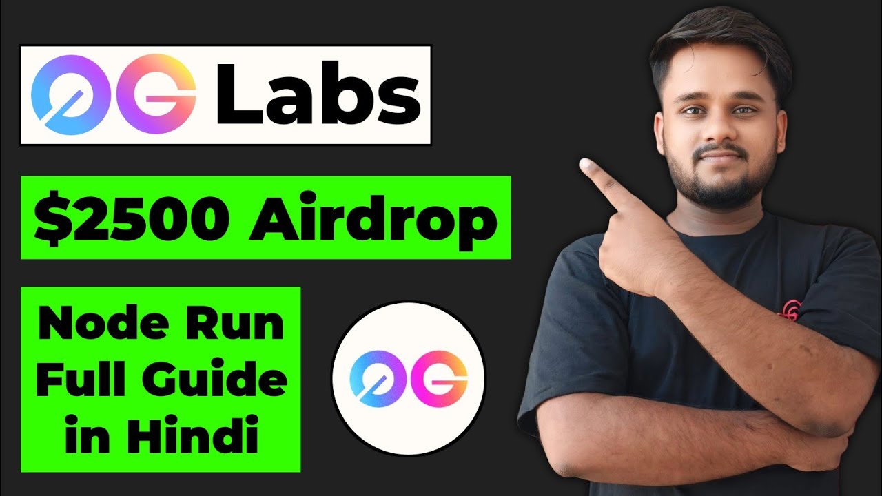 0G Labs - Node Run Full Guide in Hindi || Get Free Up to $2500 Airdrop || Biggest Airdrop of ...