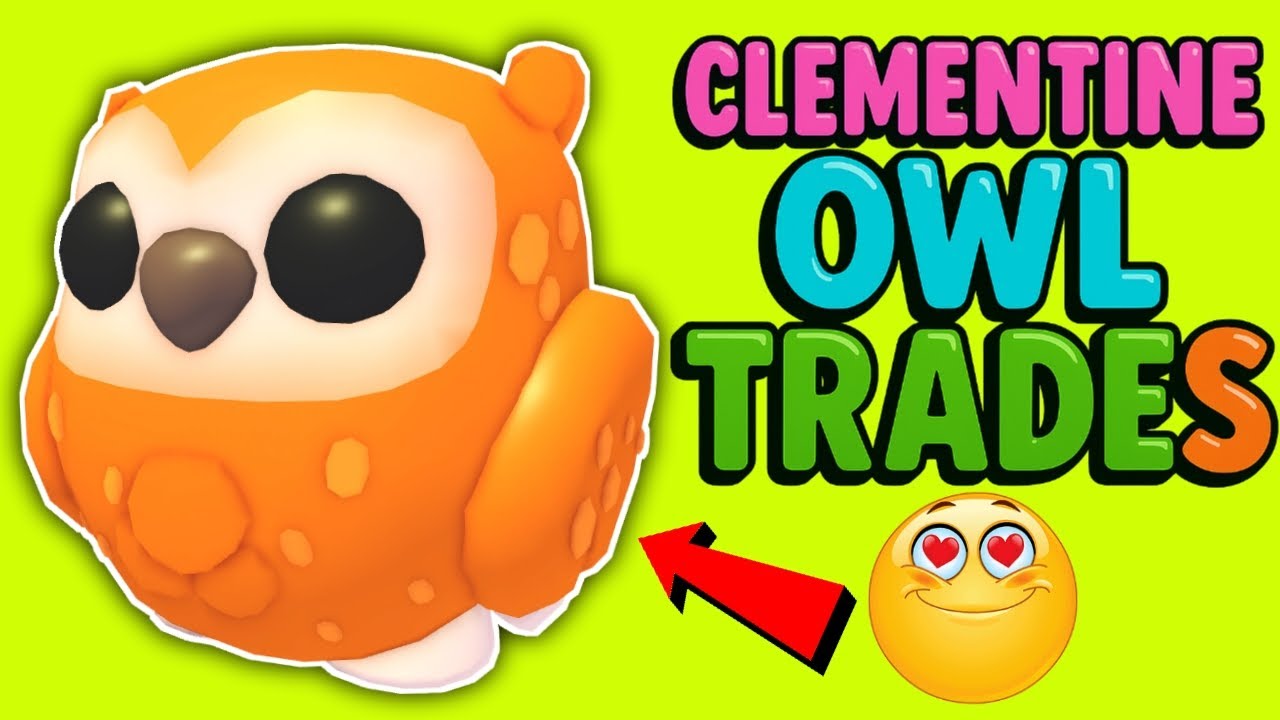 CLEMENTINE OWL TRADES IN ADOPT ME! - YouTube