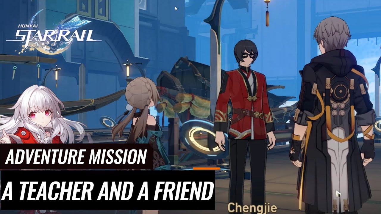 A Teacher and a Friend Honkai Star Rail Mission - YouTube