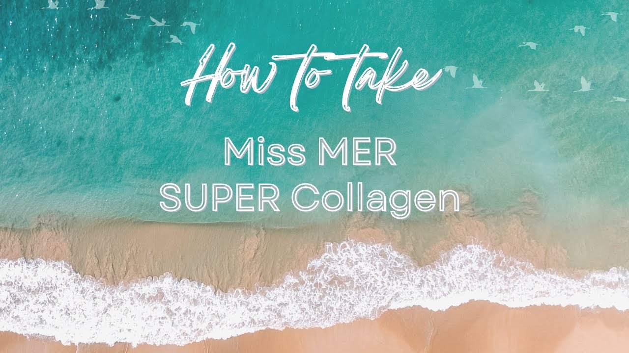 How to drink Miss Mer SUPER Collagen - YouTube