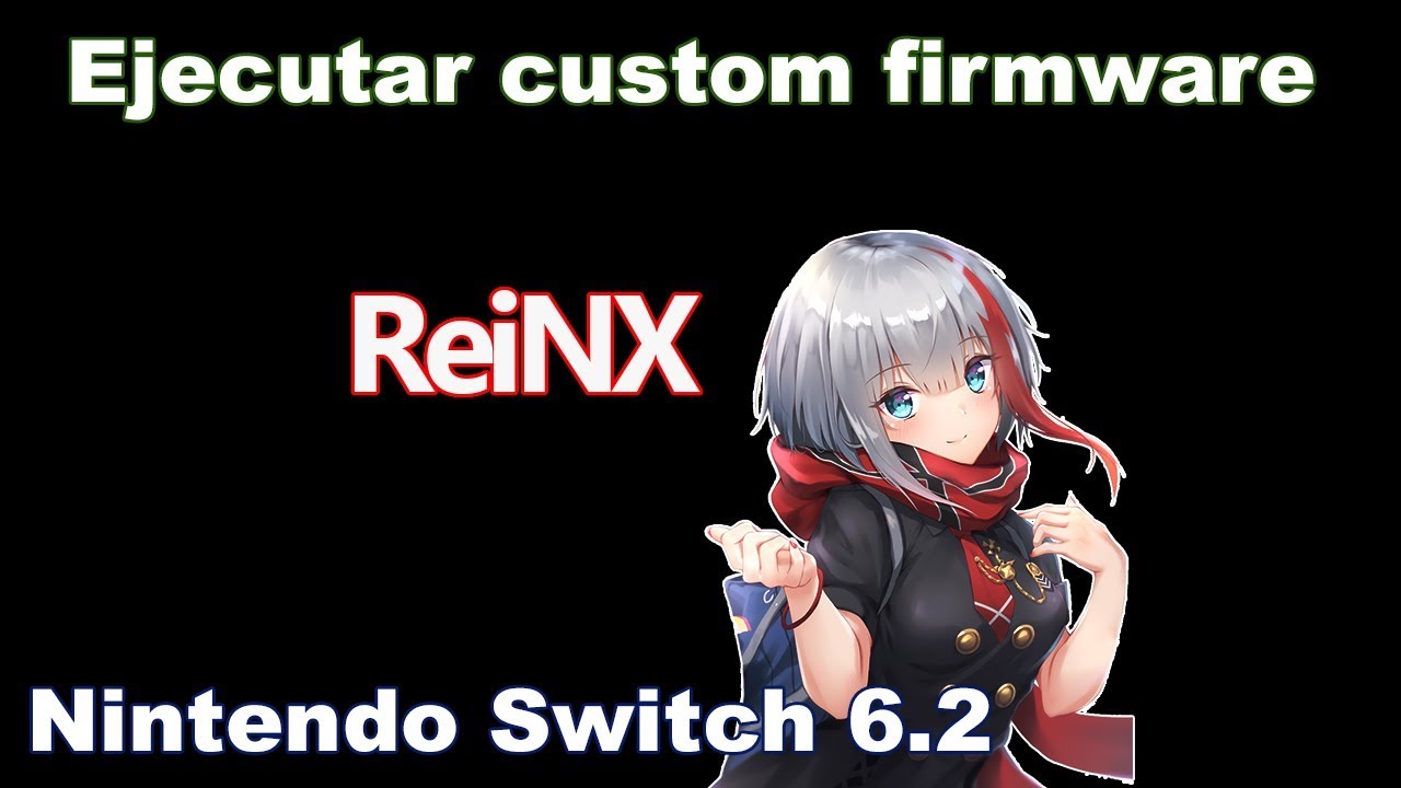 CFW Reinx en 6.2 nintendo switch Guia - YouTube