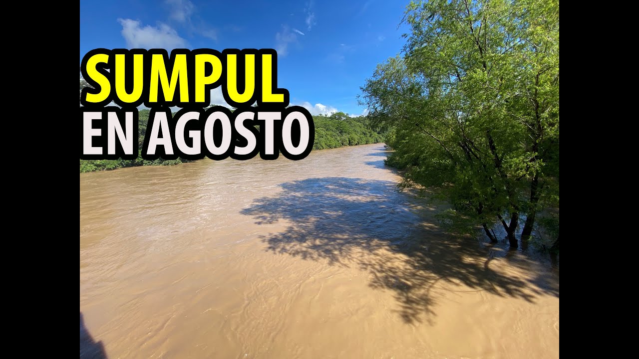 Rio Sumpul A finales de Agosto 2022 - YouTube