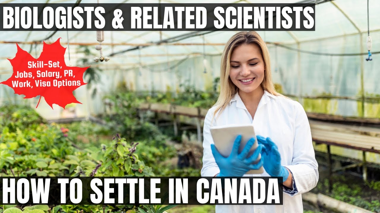 Biologists & Related Scientists OPTIONS FOR CANADA IMMIGRATION | STUDY ...