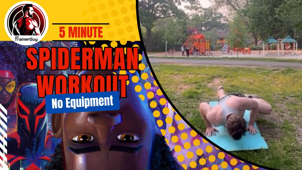 Become Spider-Man in this No Equipment 5 minute workout designed to ...