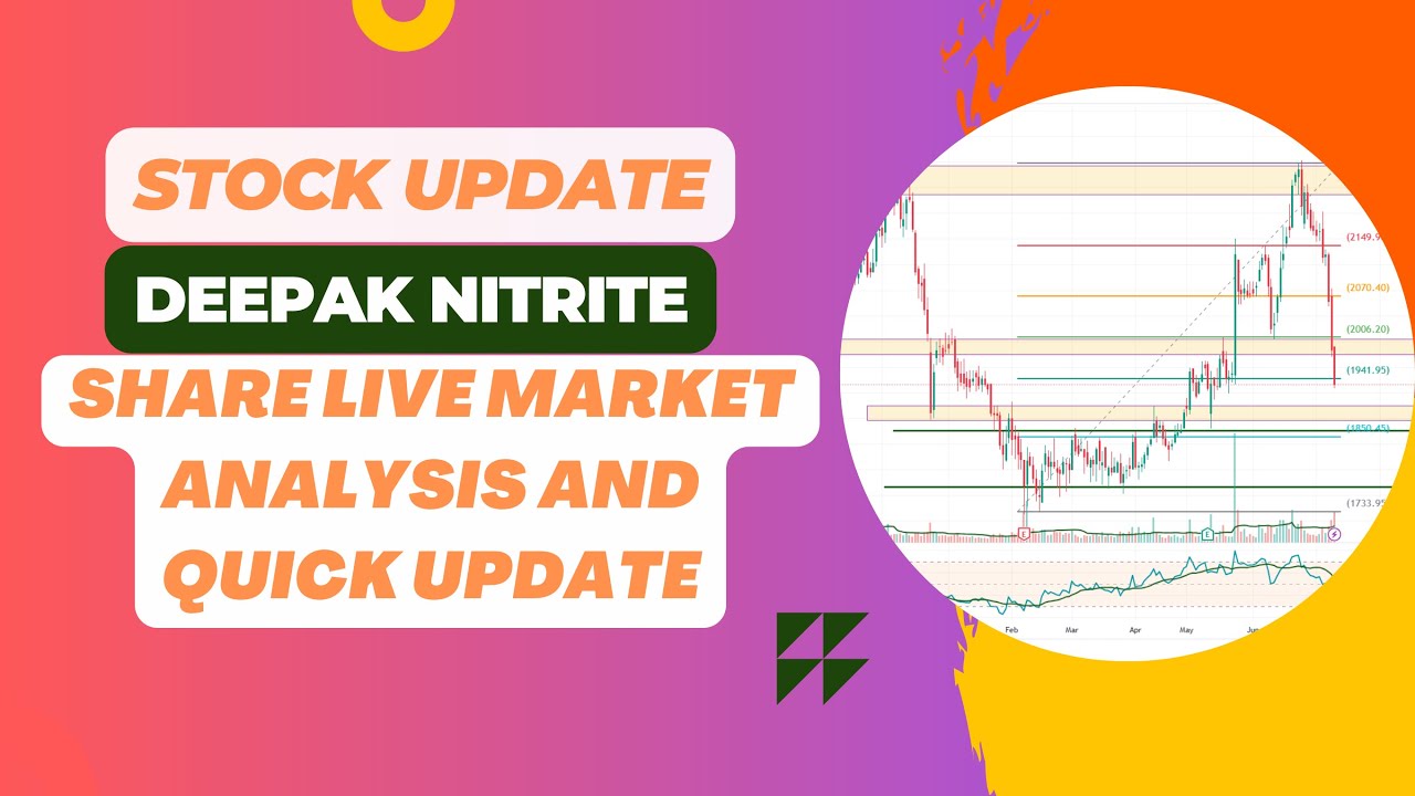 DEEPAK NITRITE ANALYSIS AND QUICK UPDATE #deepaknitrite - YouTube