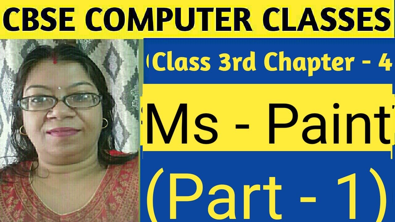 class 3 Chapter - 4 Ms paint for ||Computer CBSE Chapter Explain Hindi ...