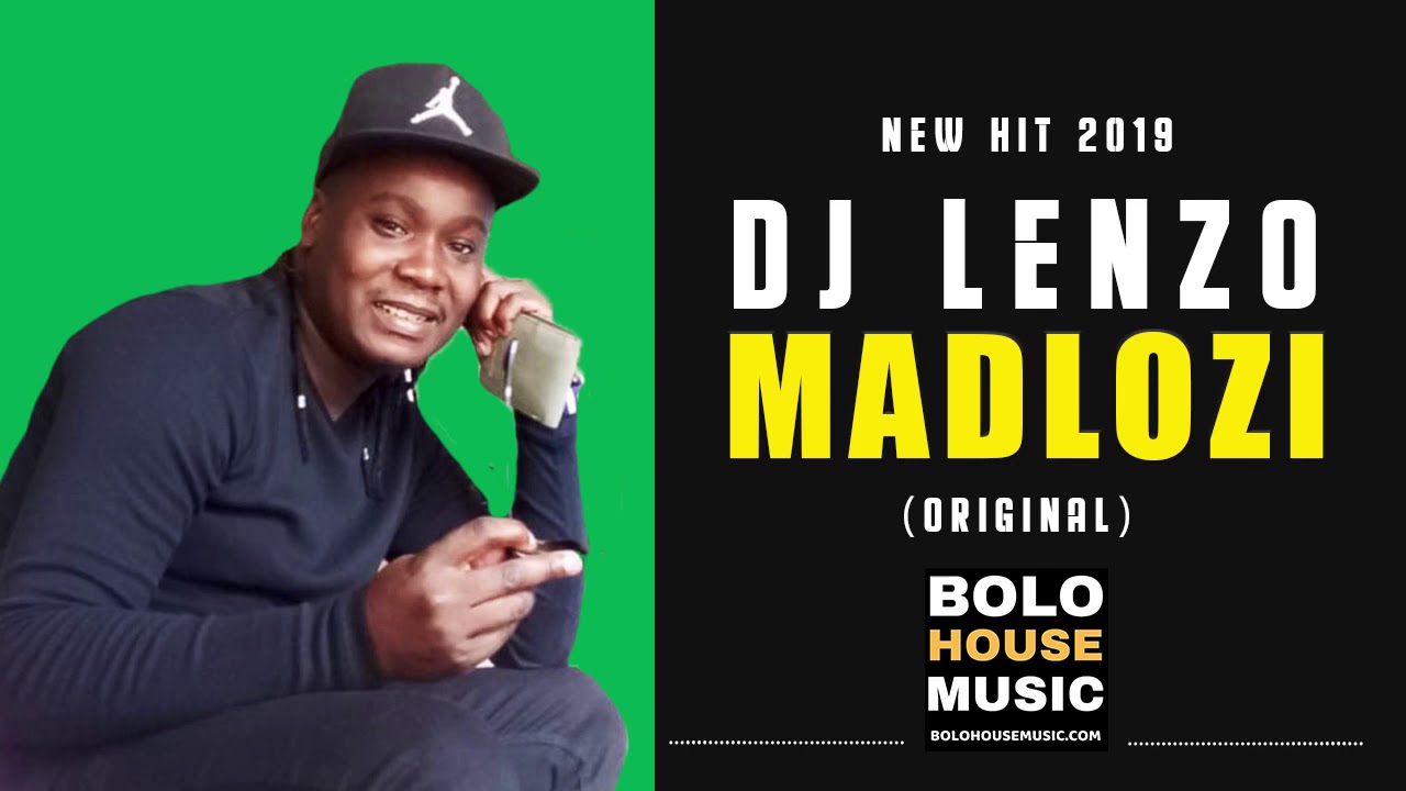 DJ lenzo madlozi (original) song new hit 2019 #house#music#subscribe - YouTube