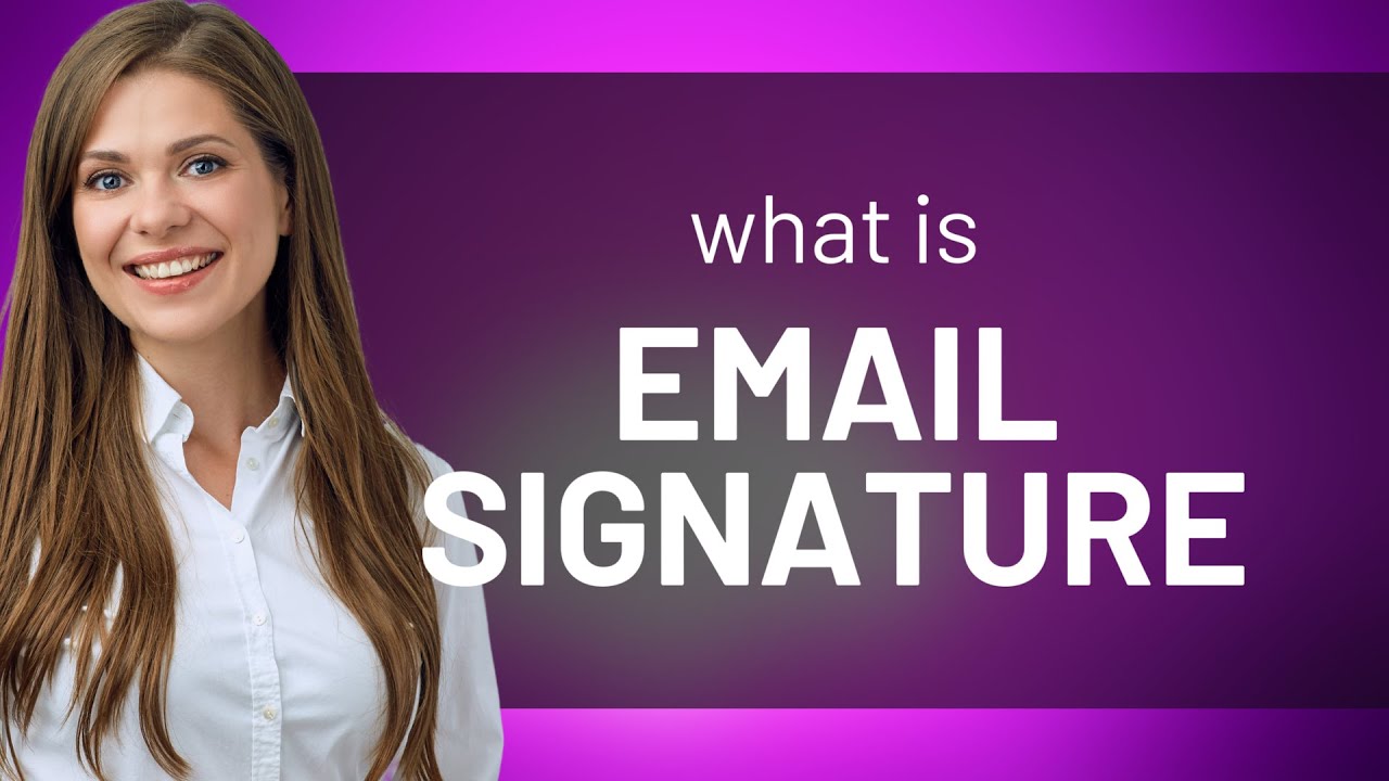 Understanding Email Signatures: A Guide for English Language Learners ...