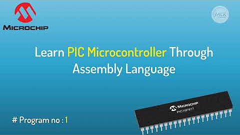 PIC Microcontroller Assembly Programming (pic16f877a) - YouTube