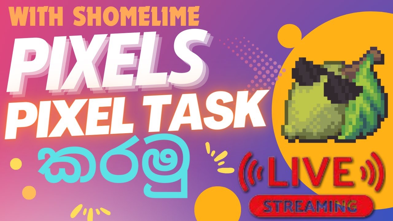 pixels task නැවතත් #pixelsgame - YouTube